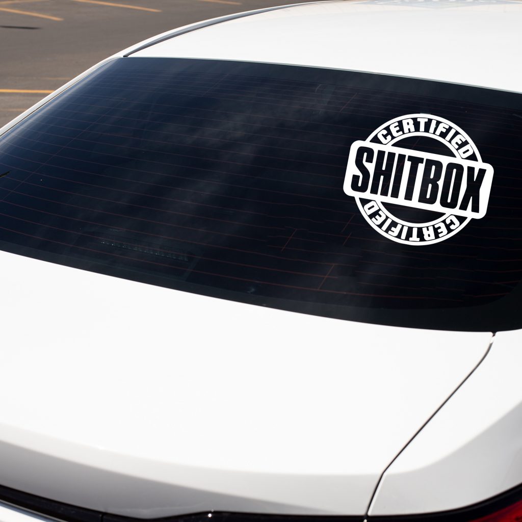 Certified Shitbox funny car sticker decal - Forged N Fast