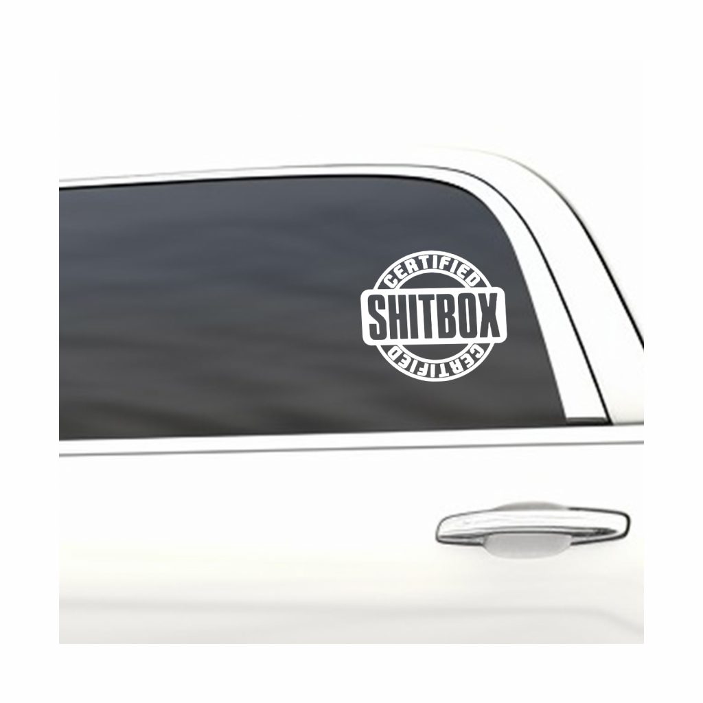 Certified Shitbox funny car sticker decal - Forged N Fast