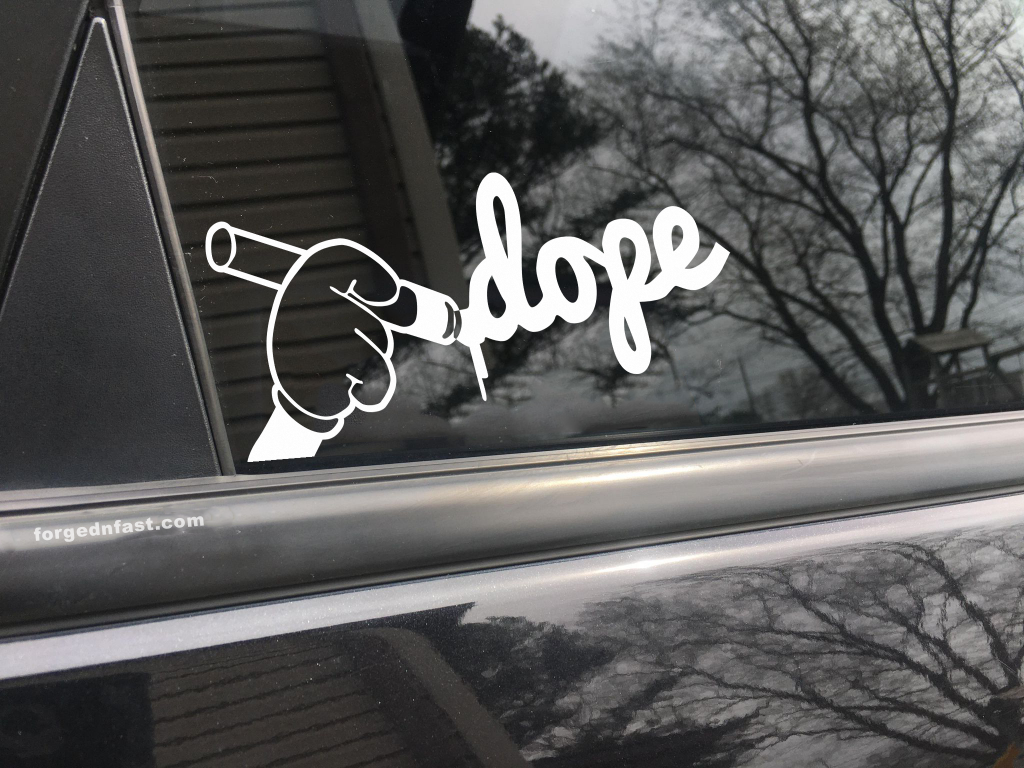 Dope, car decal, bumper sticker, truck decal, funny car decal - Forged ...