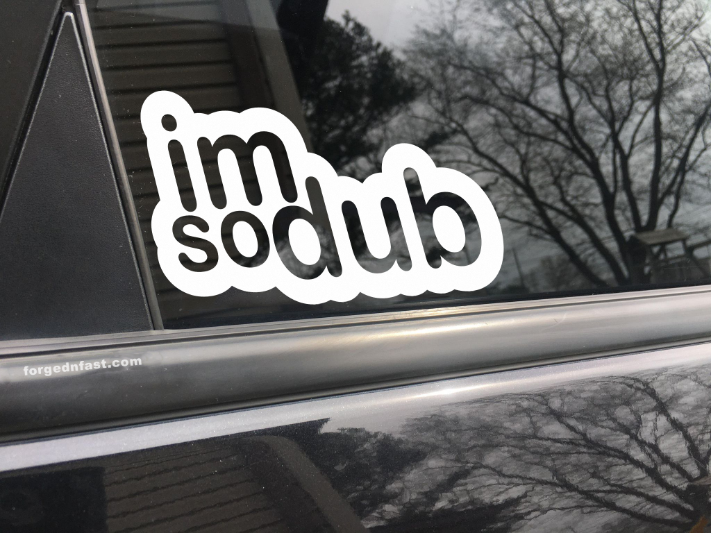 I'm so dub, car decal, bumper sticker, truck decal, funny car decal ...