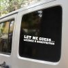 Let me guess license and registration, car decal, bumper sticker, truck ...