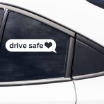 Drive safe, cool decal,car sticker decal - Forged N Fast