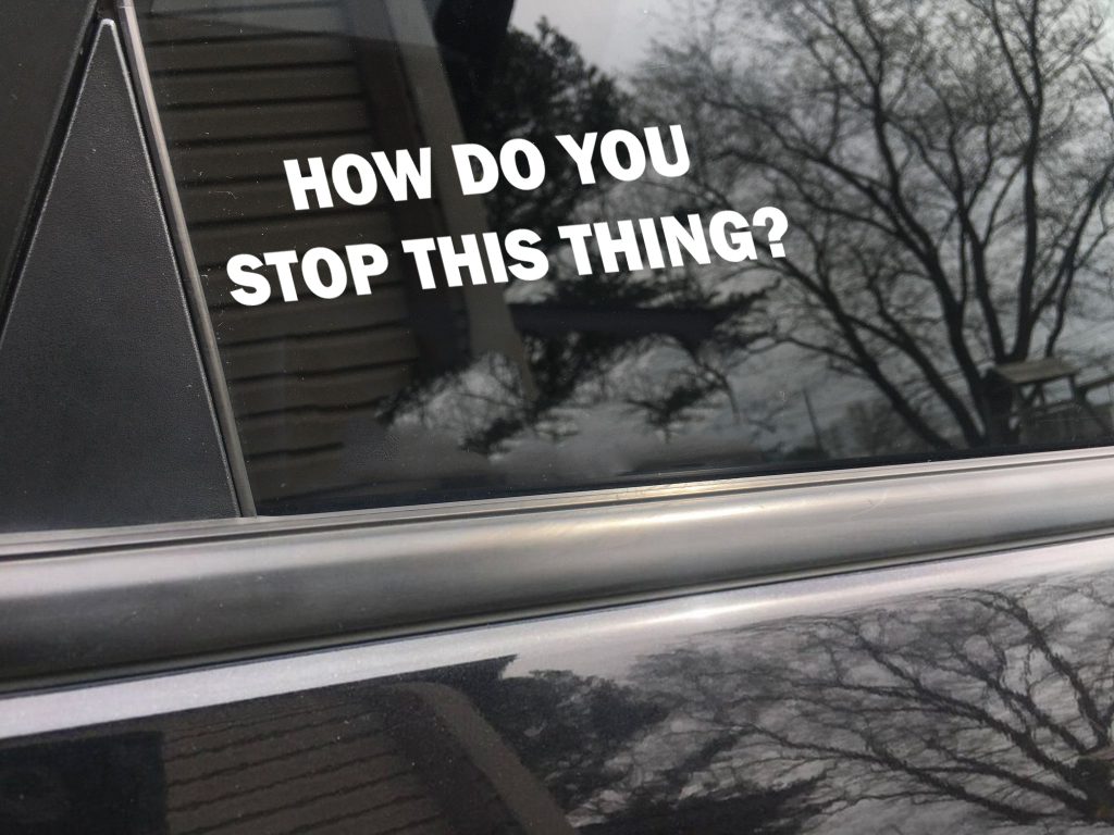 How do I stop this thing, cool decal,car sticker decal - Forged N Fast