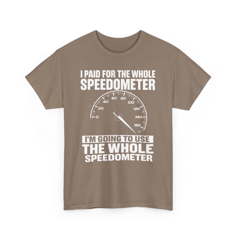 The whole speedometer, Car Lover’s Tee | Funny Car Enthusiast Shirt ...