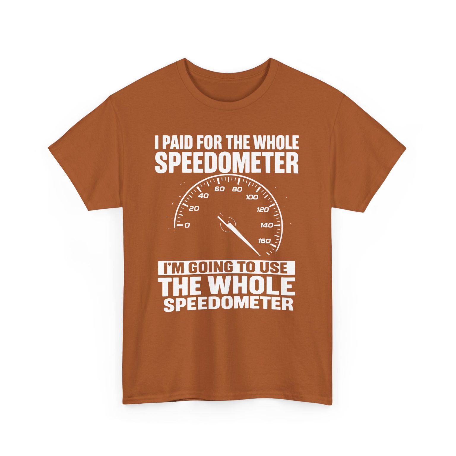 The whole speedometer, Car Lover’s Tee | Funny Car Enthusiast Shirt ...